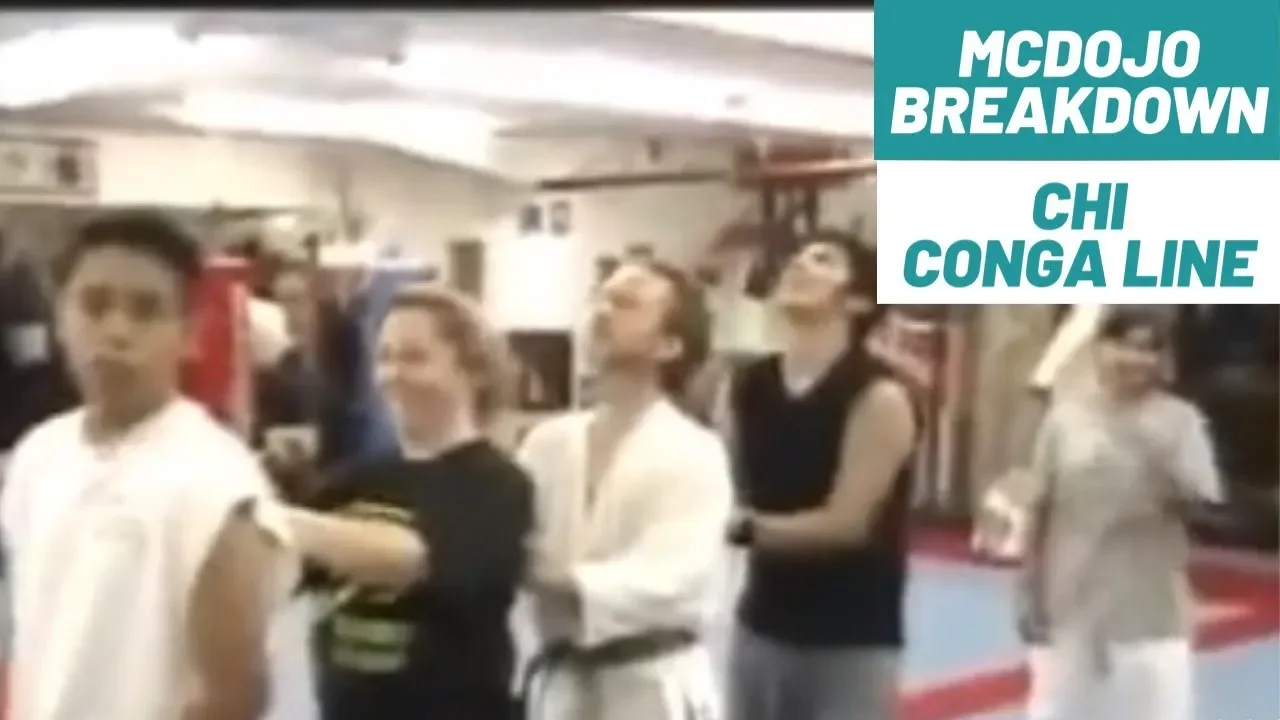 McDojo Breakdown: Chi Conga Line