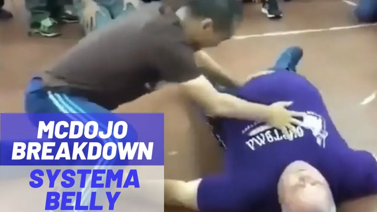 McDojo Breakdown: Systema Belly
