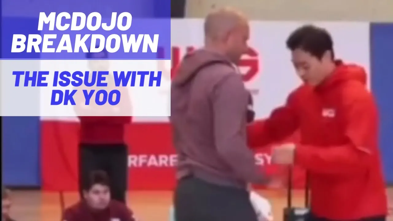 McDojo Breakdown - The issue with DK Yoo