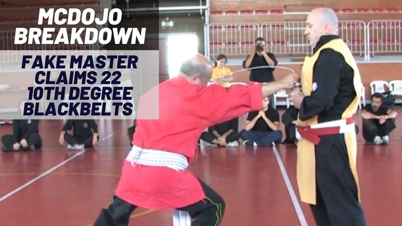 McDojo Breakdown: Fake Martial Arts Master with 22 10th Degree Blackbelt