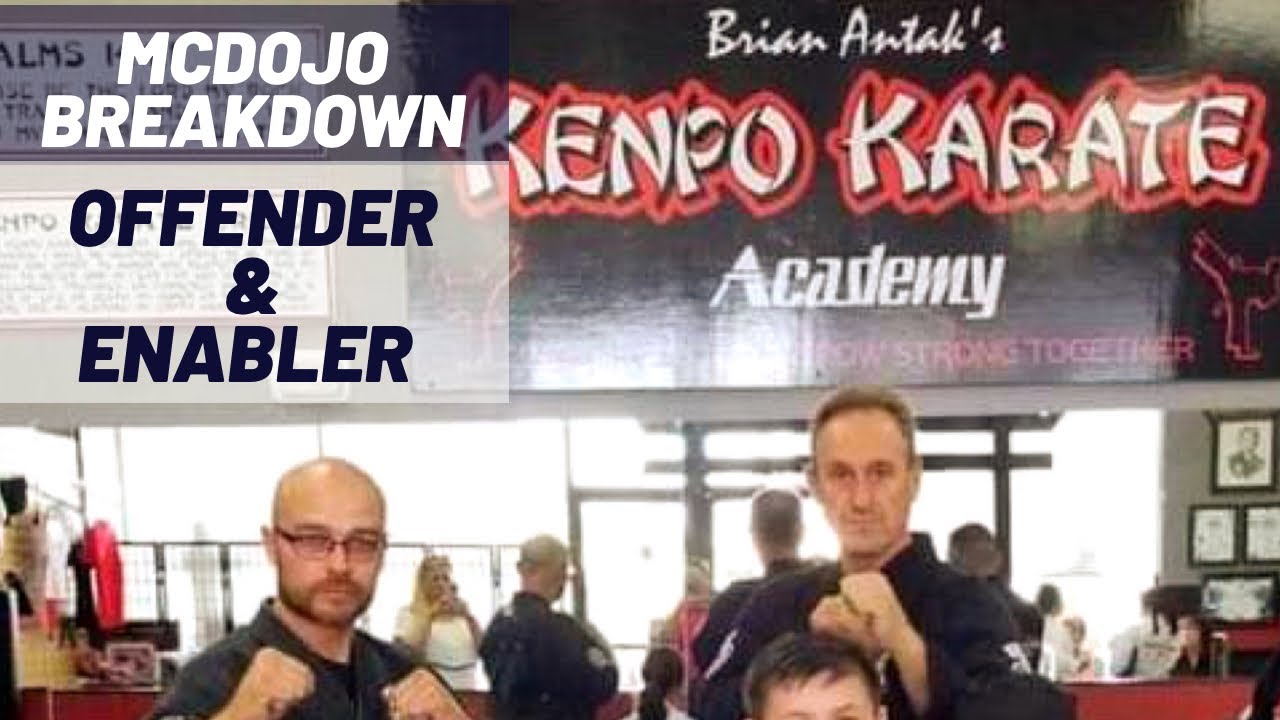 McDojo Breakdown Offender & Enabler