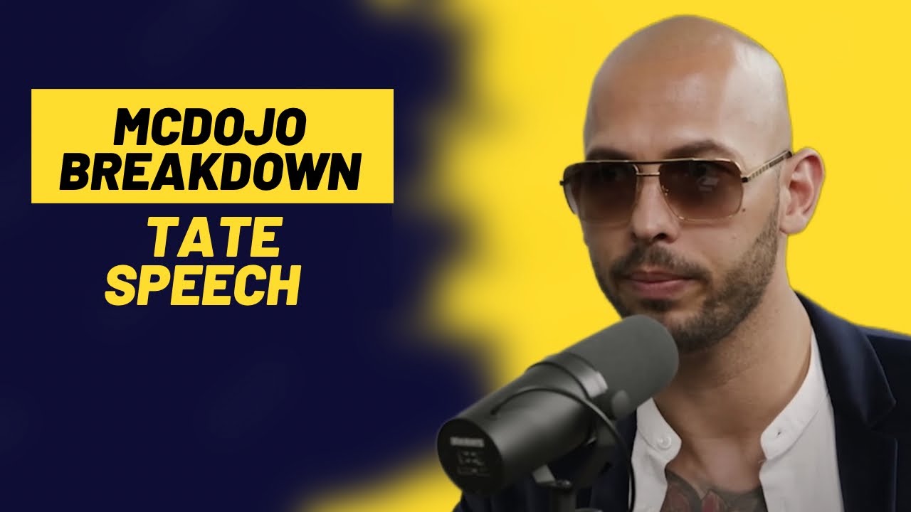 McDojo Breakdown: Tate Speech