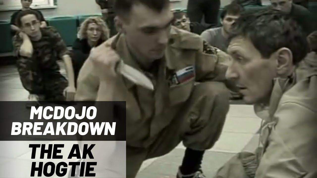 McDojo Breakdown: The AK Hogtie