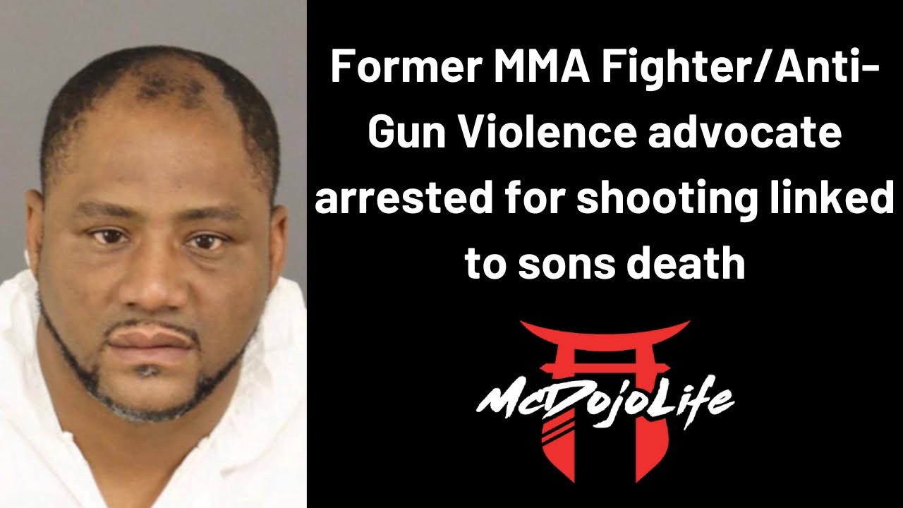 Former MMA Fighter/Anti-Gun Violence advocate arrested for shooting ...